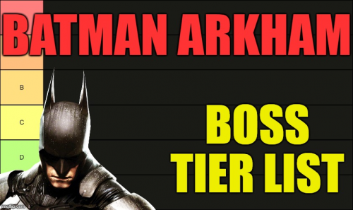 Batman Arkham Bosses Tier List (Community Rankings) - TierMaker