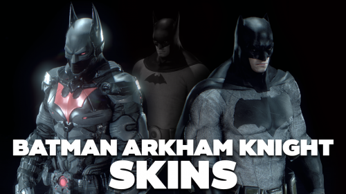 Create a Batman Arkham Knight SKIN Tier List - TierMaker