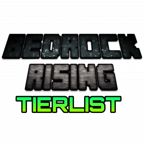 Create A Bedrock Rising Tier List Tiermaker 3407