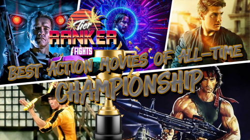 Create a Best Action Movies of All-Time Championship Tier List - TierMaker