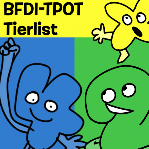 Create a BFDI-TPOT Tierlist Tier List - TierMaker