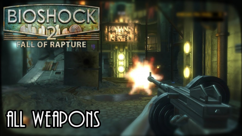 BioShock 2 Multiplayer Weapon Tier List (Community Rankings) - TierMaker