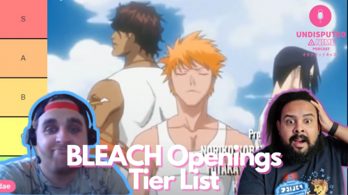 Create a Bleach Openings Tier List - TierMaker