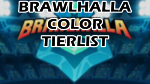 Brawlhalla Every Color Tierlist Tier List (Community Rankings) - TierMaker