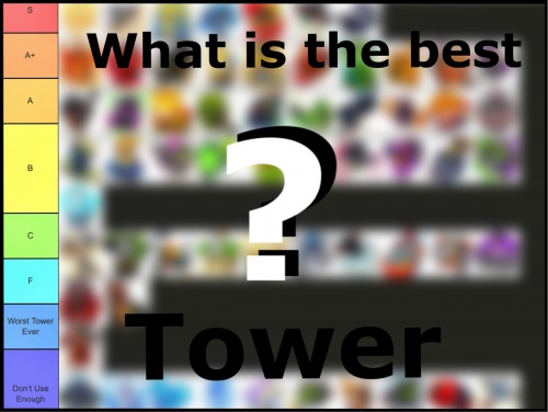Create a BTD 6 Tier Five Monkey Towers Tier List - TierMaker