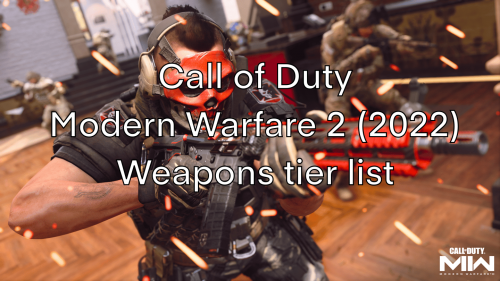 Create a Call of Duty Modern Warfare 2 (2022) Weapons Tier List - TierMaker
