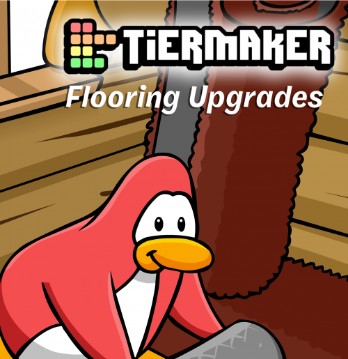 Club Penguin - Flooring Upgrades Tier List (Community Rankings) - TierMaker
