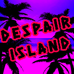 Create a COOLER DESPAIR ISLAND TIERLIST Tier List - TierMaker