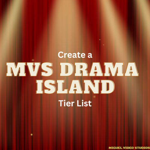 Create a Create a MVS Drama Island Season 1 Tier List - TierMaker