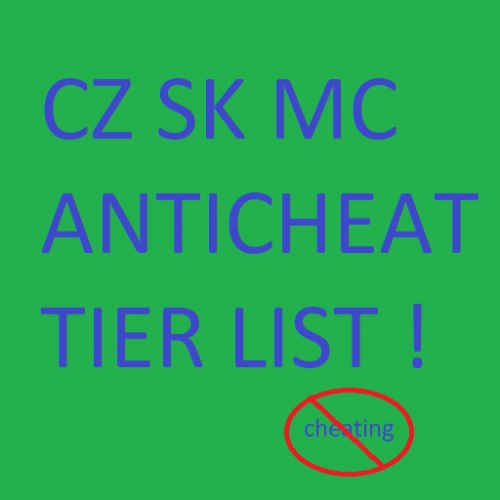 Create a CZ/SK Minecraft Anticheat Tier List - TierMaker