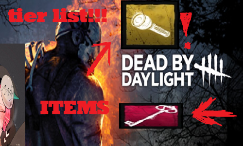 Create a DBD ITEMS Tier List - TierMaker