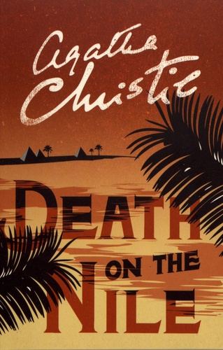 Create a DEATH ON THE NILE AGATHA CHRISTIE'S NOVEL CHARACTERS RANKING ...