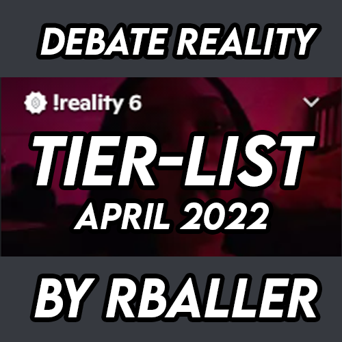 Create a Debate Reality By RBaller Tier List - TierMaker