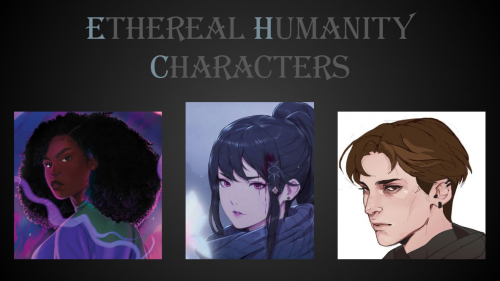 Ethereal Humanity Characters Tier List (Community Rankings) - TierMaker