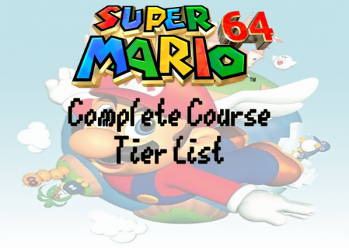 Every Single Super Mario 64 Course Tier List (Community Rankings ...