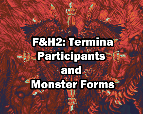 Create a F&H2: Termina - Participants and Monster Forms Tier List ...