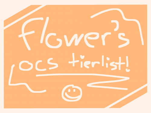 Create A Flowers Ocs Tier List Tiermaker