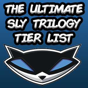 Create a Game Pending's Ultimate Sly Trilogy Tier List - TierMaker