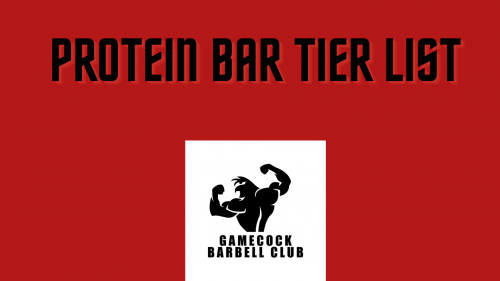 Create a Gamecock barbell club protein bar tierlist Tier List - TierMaker