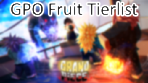 GPO Fruit Tierlist Tier List (Community Rankings) - TierMaker