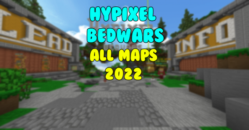 Create a Hypixel Bedwars [ALL MAPS 2022] Tier List - TierMaker