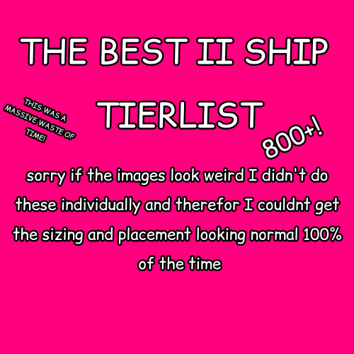 Create A Ii Ships 800 Tier List Tiermaker