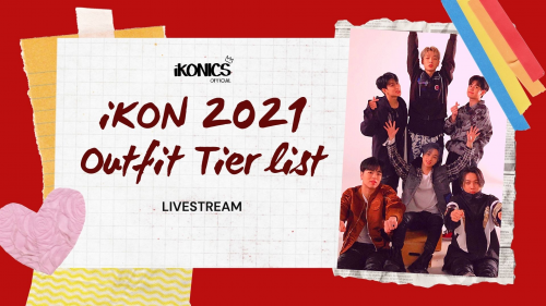 Create a iKON 2021 Performance Outfit - Tier List - TierMaker