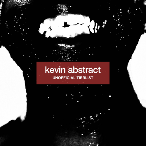 Create a Kevin Abstract albums Tier List - TierMaker