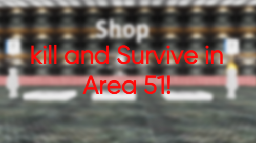 Kill and Survive in Area 51 Tier List (Community Rankings) - TierMaker