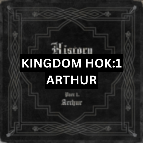 KINGDOM HOK:1 ARTHUR Tier List (Community Rankings) - TierMaker