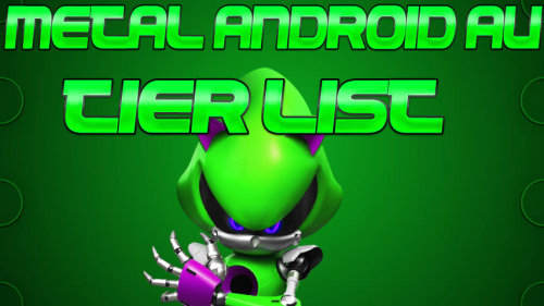 Create a Metal Android AUs Tier List - TierMaker