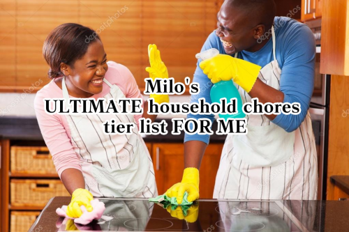 Create a ULTIMATE household chores Tier List - TierMaker Create a ULTIMATE household chores Tier List - TierMaker