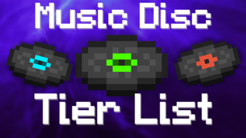 Create a Minecraft Music Discs (1.20) Tier List - TierMaker