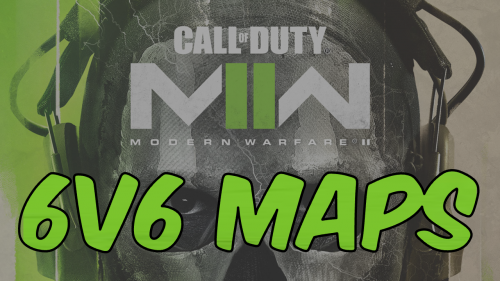 MWII 6v6 Maps (Updated Feb-2023) Tier List (Community Rankings) - TierMaker