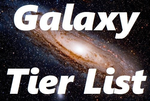 Create a Named Galaxies Tier List - TierMaker