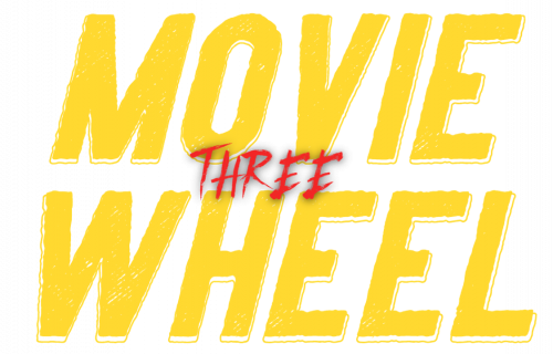 Official Movie Wheel 3 Tier List (Community Rankings) - TierMaker