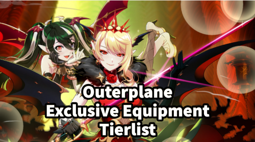 Create a Outerplane Exclusive Equipment Tierlist Maker Tier List ...