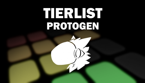 Protogen Tier-list (Loic Tomatot) Tier List (Community Rankings) - TierMaker