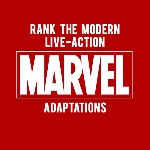 Create a Rankings of modern live-action Marvel adaptations Tier List ... Create a Rankings of modern live-action Marvel adaptations Tier List ...
