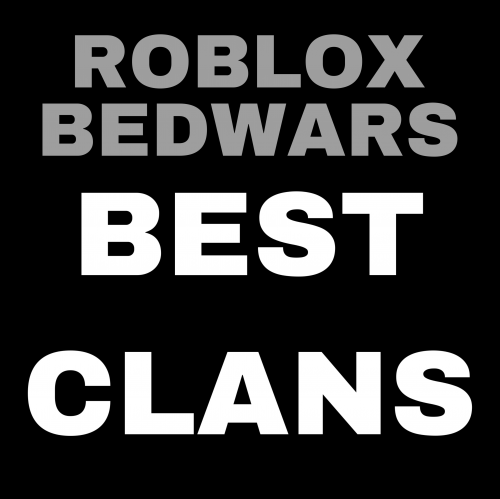 Roblox Bedwars Clans Tier List Community Rankings TierMaker roblox-bedwars-clans-tier-list-community-rankings-tiermaker