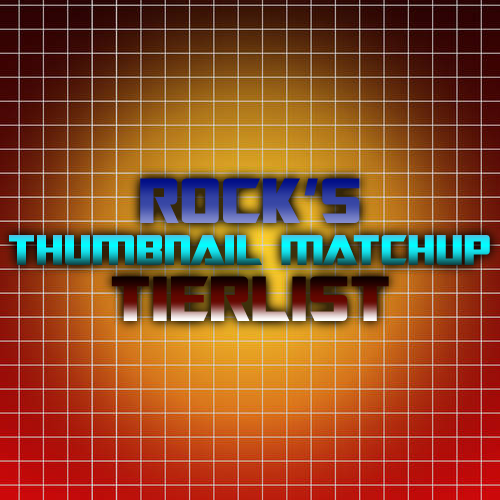 Create a Rock's Matchup Thumbnail Tierlist Tier List - TierMaker