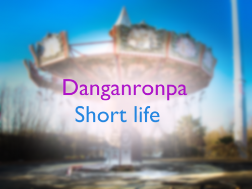 Rp Danganronpa - Short life Tier List (Community Rankings) - TierMaker