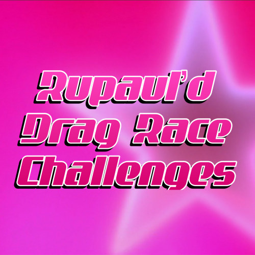 Create a Rupaul's Drag Race Challenges Tier List - TierMaker