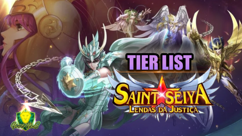 Saint Seiya: Lendas da Justiça - Good Vibes Games Tier List (Community ...