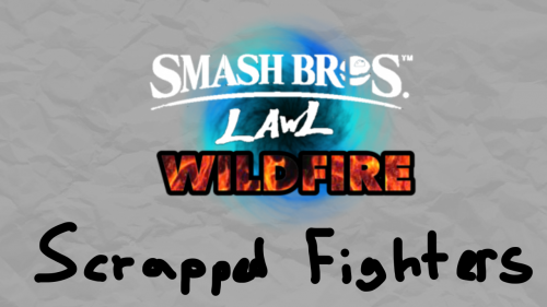 Create a Smash Bros Lawl Wildfire Scrapped Fighters Tier List - TierMaker