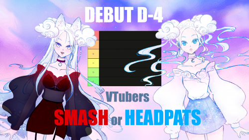 Smash or Headpat the vtuber Tier List (Community Rankings) - TierMaker
