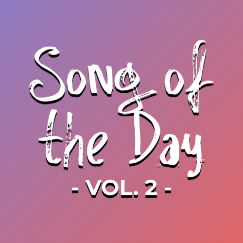 Create a Song of the Day Volume 2 Tier List - TierMaker