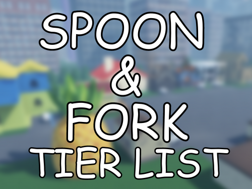 Spoon & Fork Tier List (Community Rankings) - TierMaker