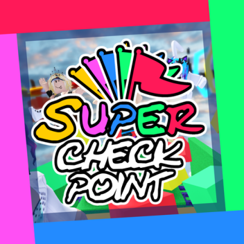 Super Check Point Paths/Worlds Walking Simulator Tier List (Community ...