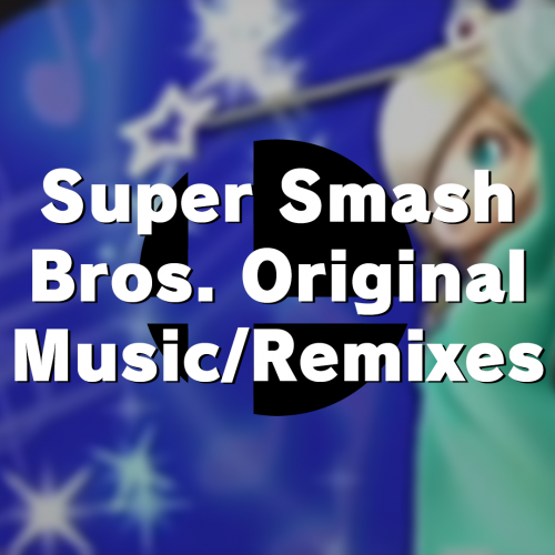 Create a Super Smash Bros Original Music/Remixes Tier List - TierMaker